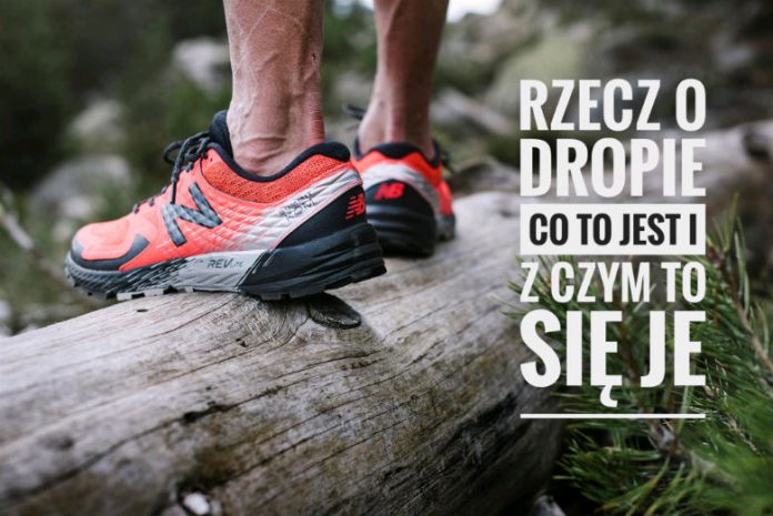 Rzecz o dropie - co to jest i z czym to się je? - Bieganie z Trening ...
